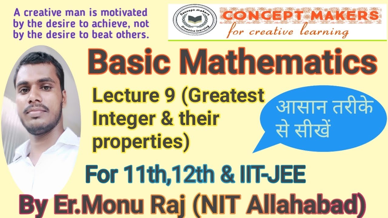 Basic Mathematics Lecture 09 (Greatest Integer & their properties ...