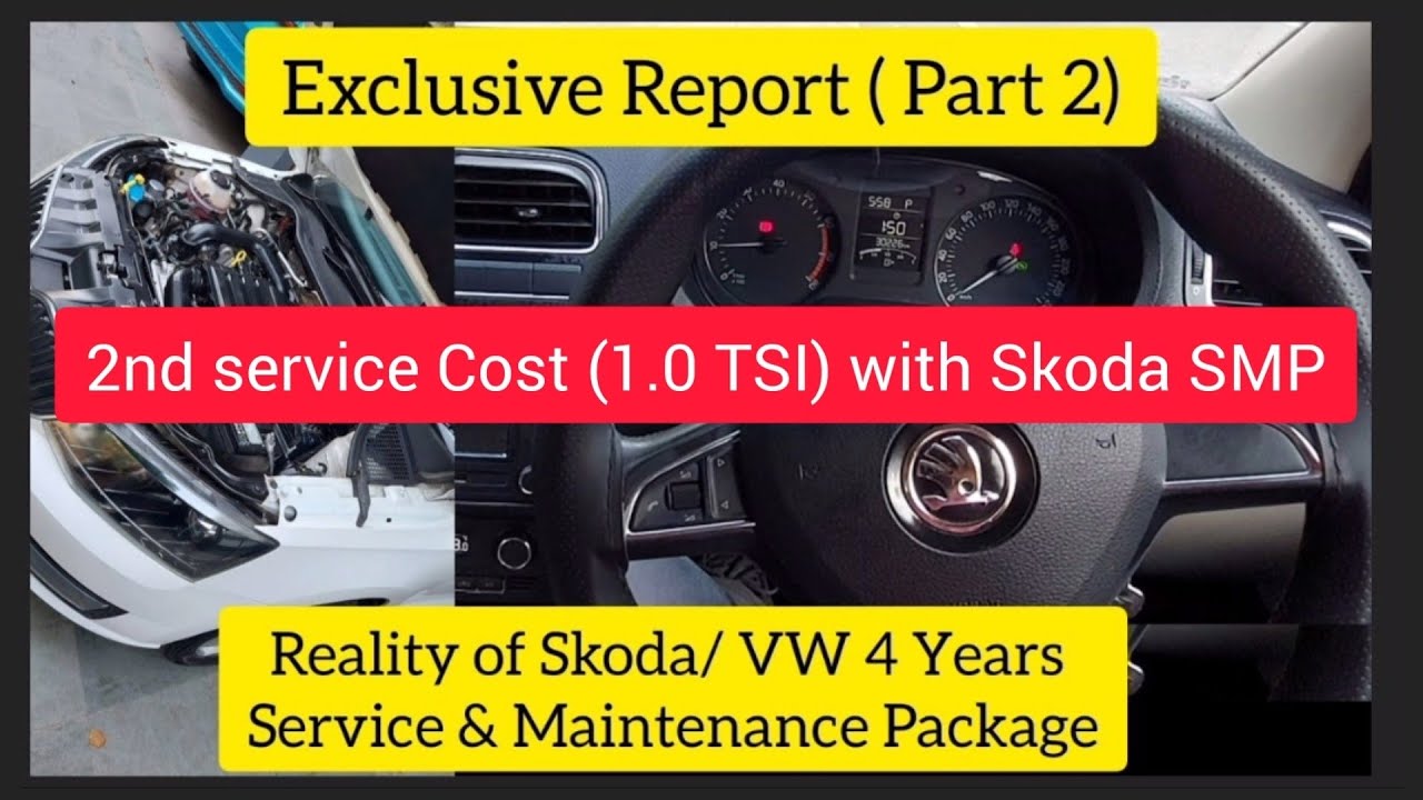 Part 2 @ 30000 KM: Reality of Skoda Service and Maintenance Package ...