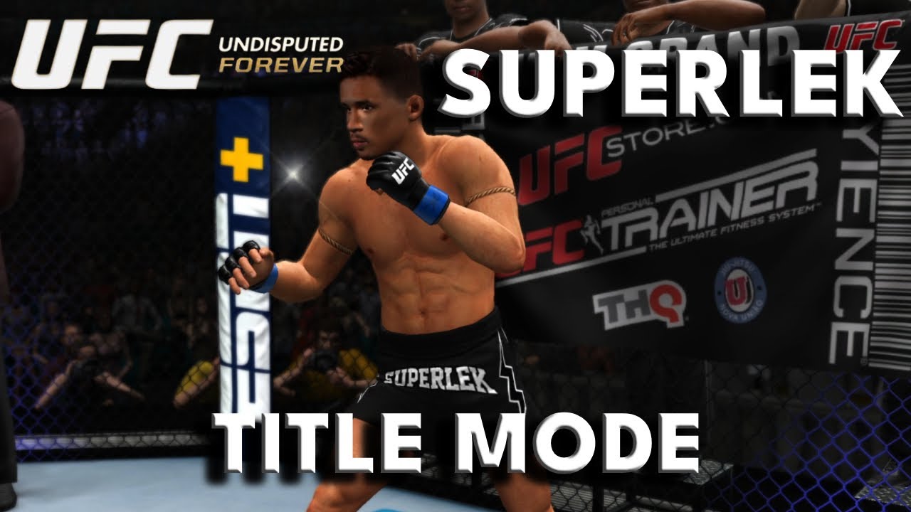Mauy Thai Phenom! Superlek Title Mode | UFC Undisputed Forever - YouTube