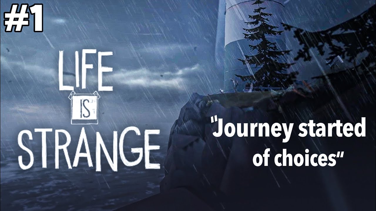 Journey of Choices | Life is Strange | Part-1 | Guru Games - YouTube