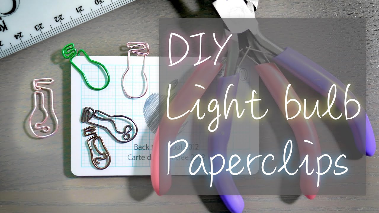 DIY Light Bulb Paperclips - YouTube