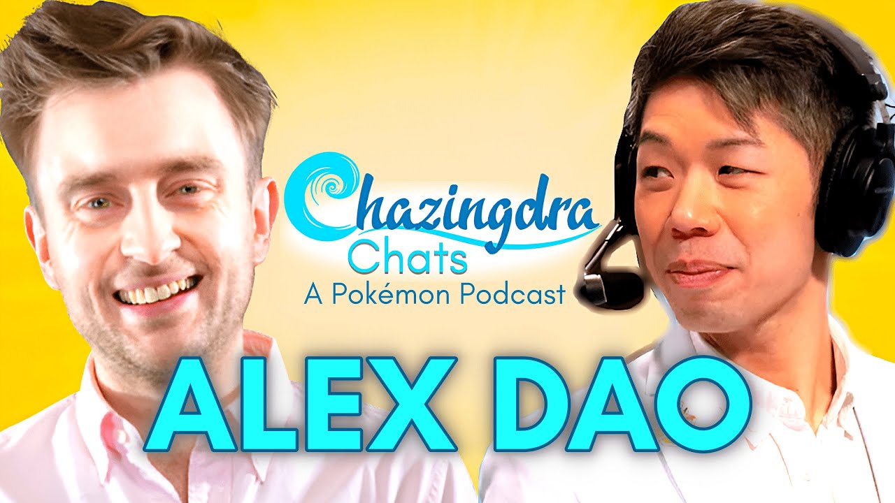 Chazingdra Chats with Alex Dao - Pokémon Trading Card Game (TCG) Caster ...