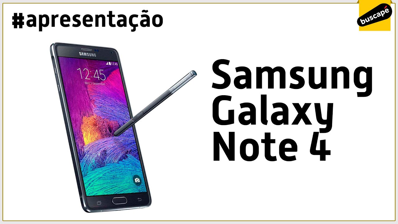 Samsung Galaxy Note 4 SM-N910C - Apresentação - YouTube