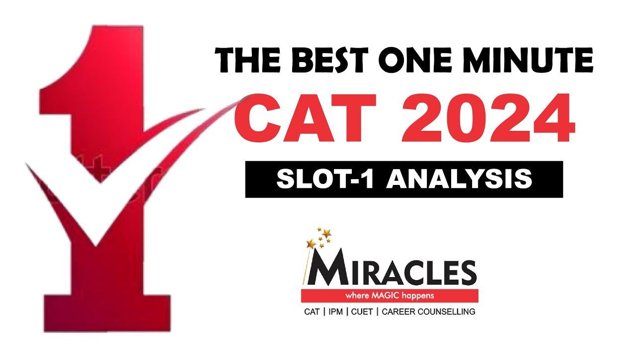 CAT 2024 Slot-1 Analysis in 1 Minute | Expected IIM Cut-Offs ...