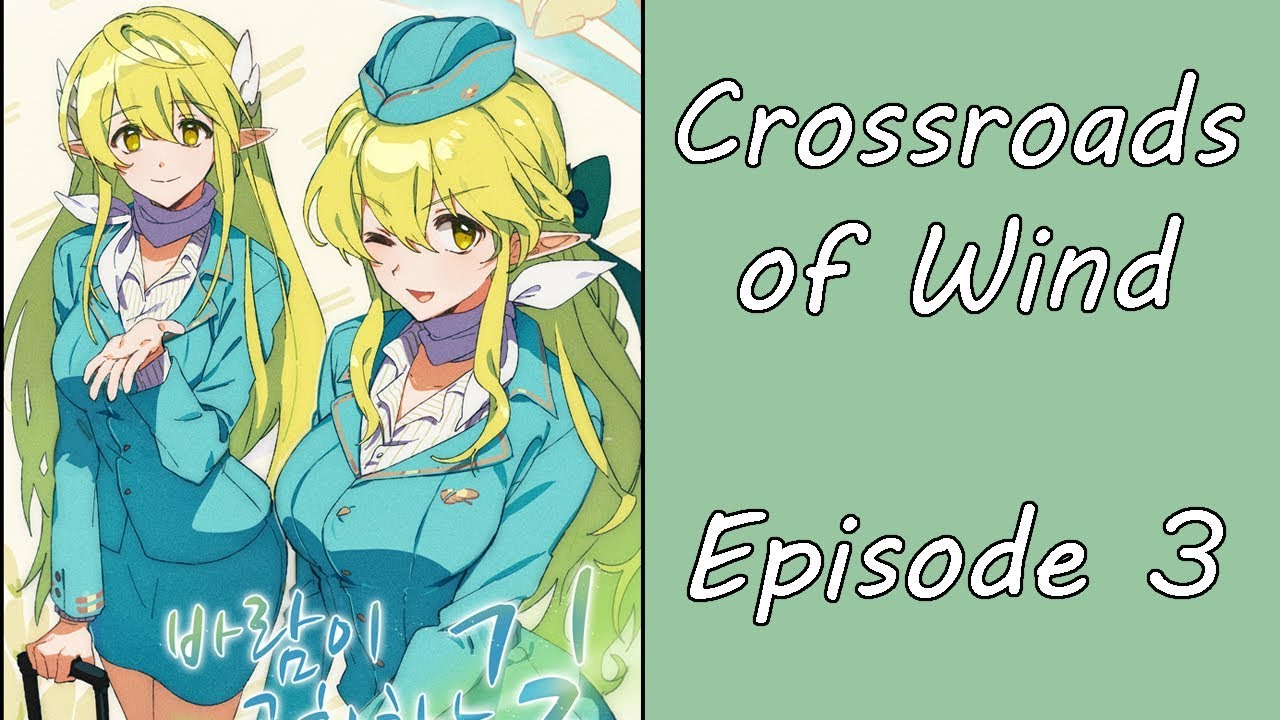 Elsword Voice Webtoon "Company" | Crossroads of Wind | Episode 3 - YouTube