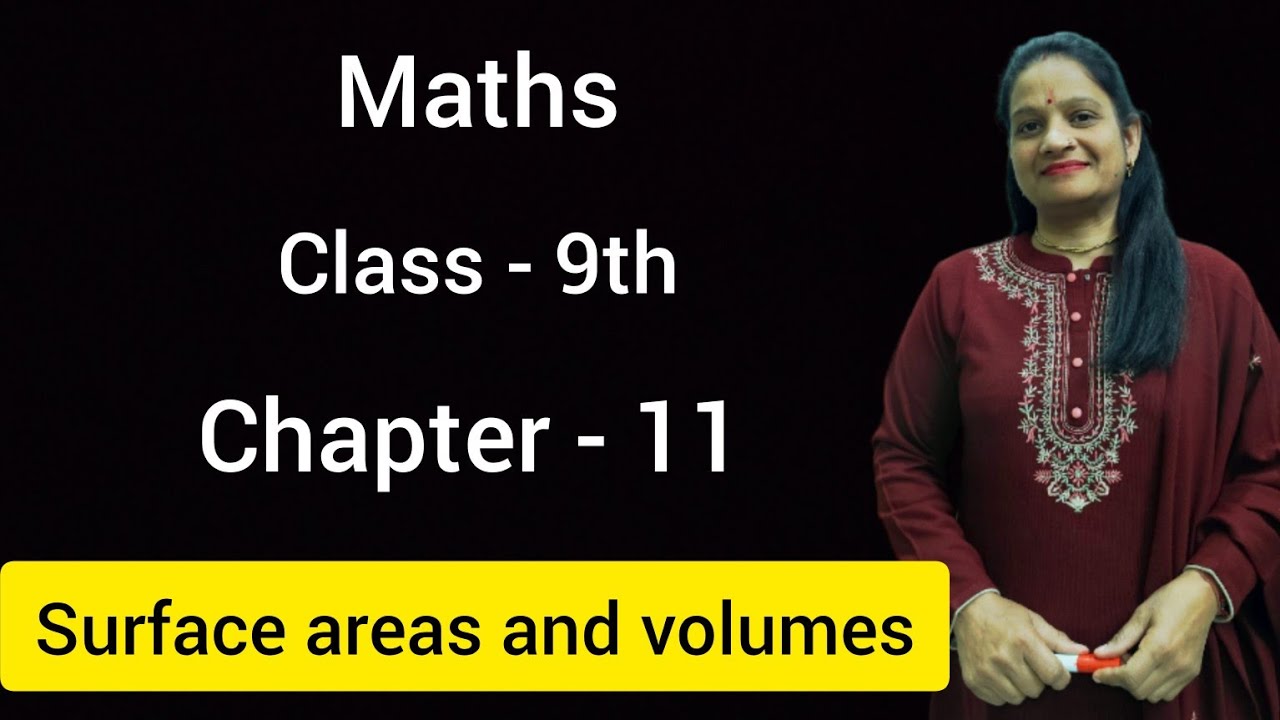 | Class - 9 | Maths | Chapter - 11 | Surface areas and volumes ...