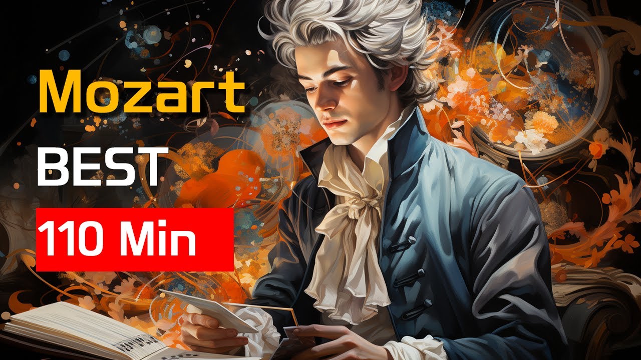 Mozart BEST 110 Min Relaxation Music 😊 Classical Music [Playlist] - YouTube