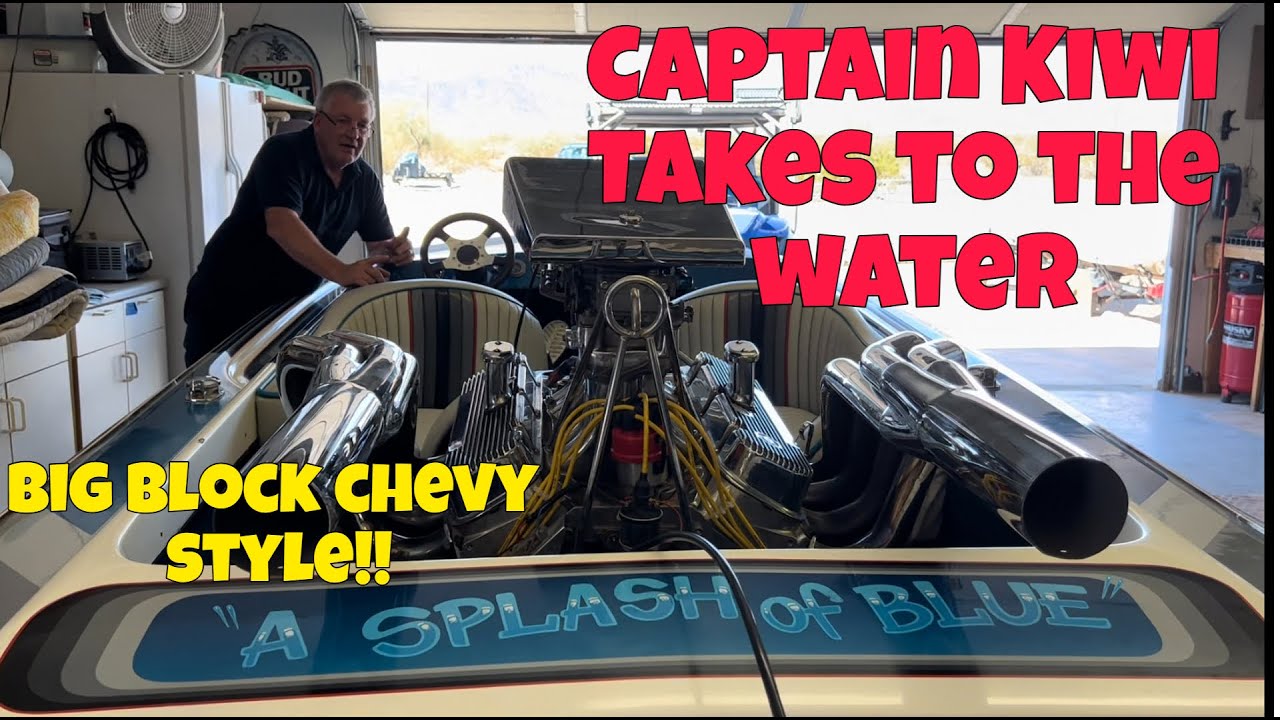 Captain Kiwi takes to the Water, Big Block Tunnel Ram Chevy Style ...