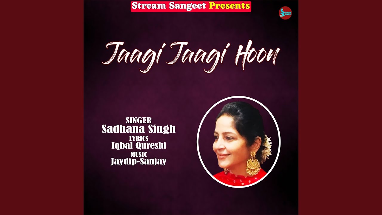 Jaagi Jaagi Hoon - YouTube