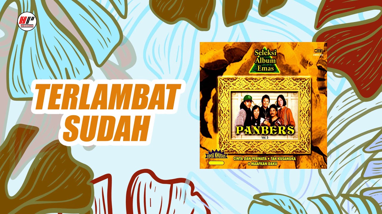 Panbers - Terlambat Sudah (Official Audio) - YouTube