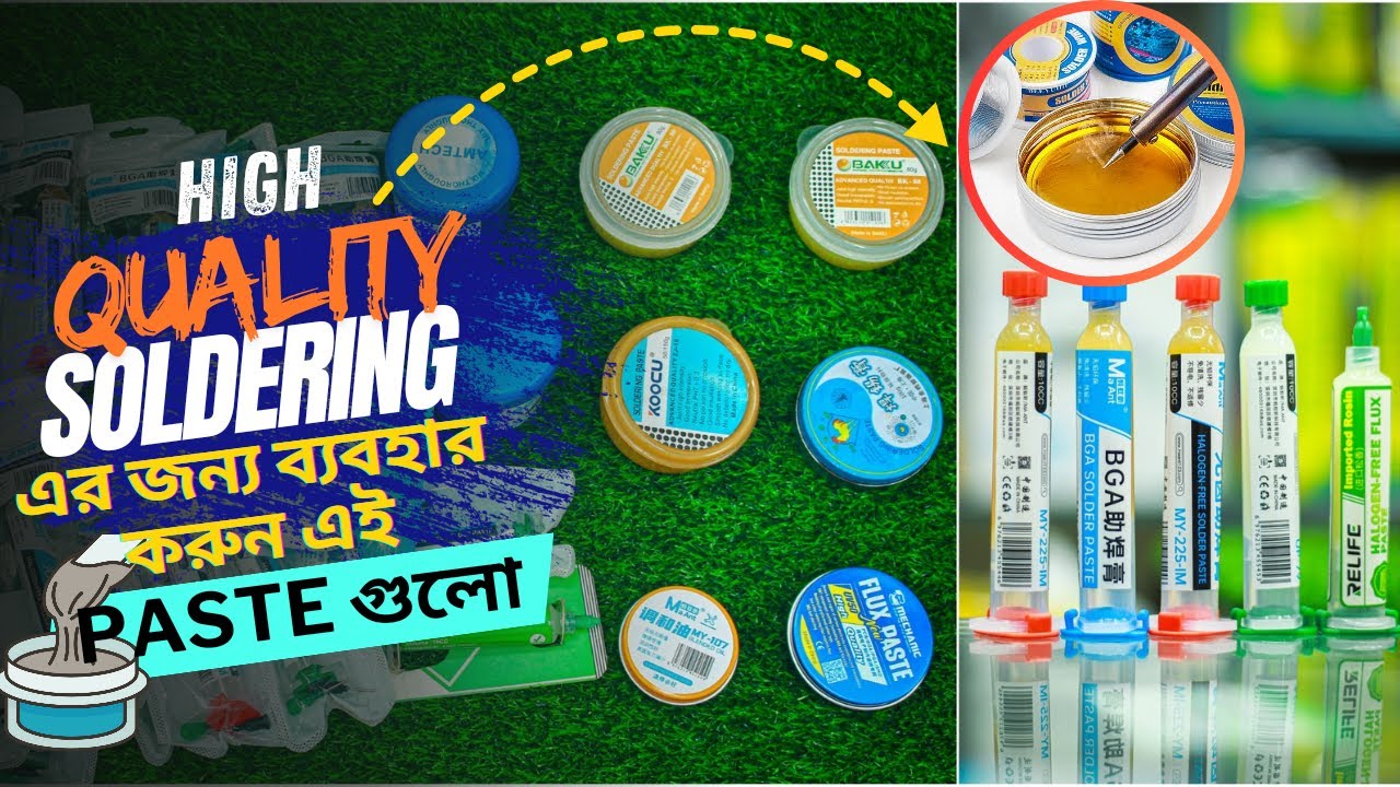 পাইকারী ও খুচরা দামে কিনুন বাজারের সেরা Soldering Paste এবং Flux Paste ...