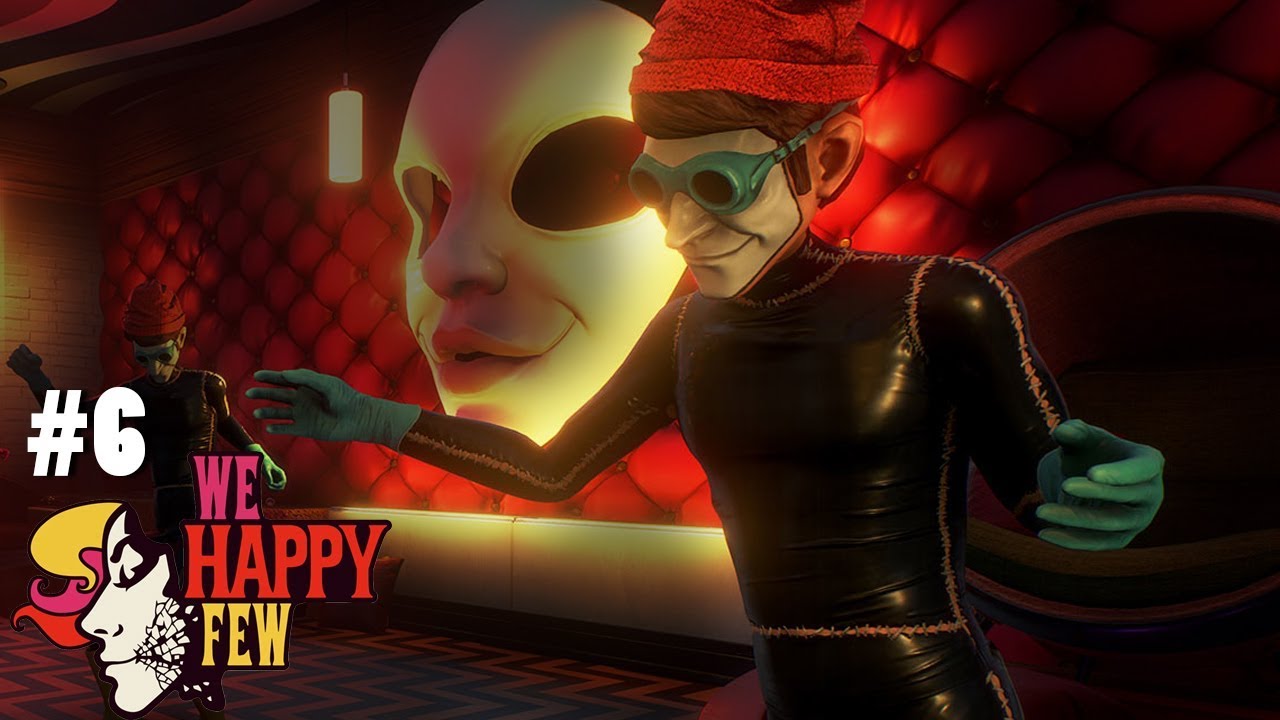 Bee-Dee-S-EM Man! | We Happy Few Gameplay Part 6 - YouTube