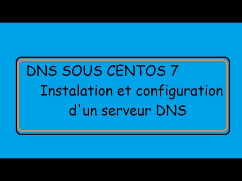 DNS SOUS CENTOS 7 , Linux BIND ! - YouTube