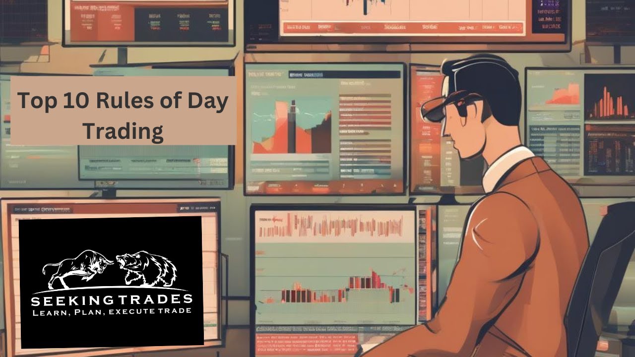 Top 10 Rules of Day Trading You Must Know! - YouTube