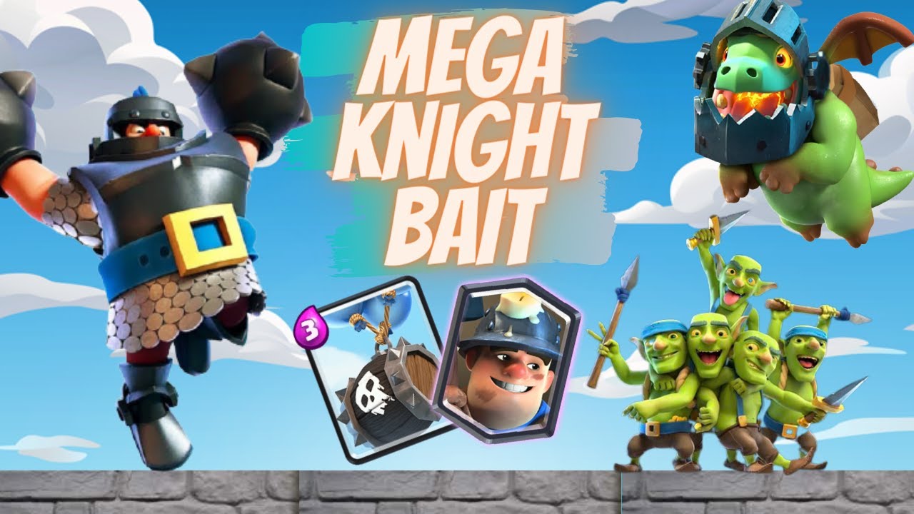 BEST MEGA KNIGHT BAIT DECK!!! | Clash Royale - YouTube