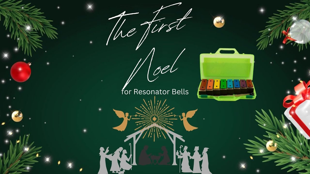 The First Noel in C Major for Resonator Bells - YouTube