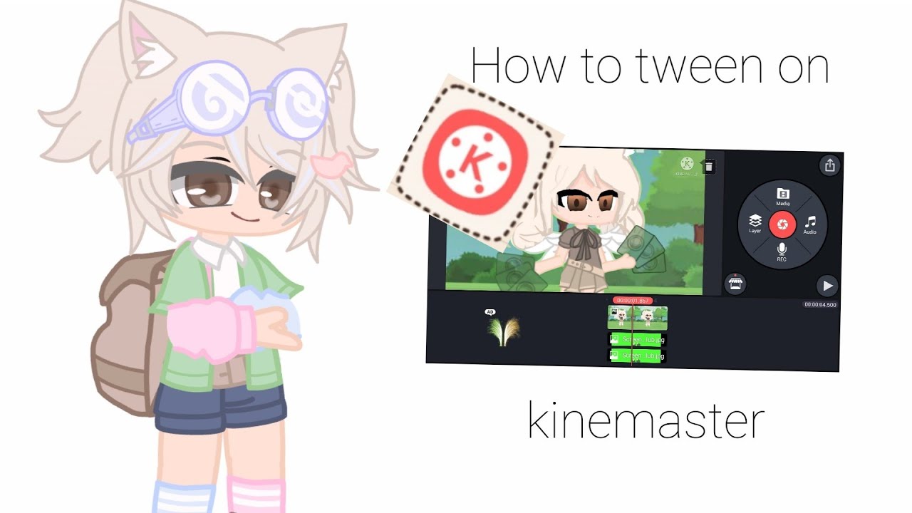How to tween on Kinemaster- Gacha Club - YouTube
