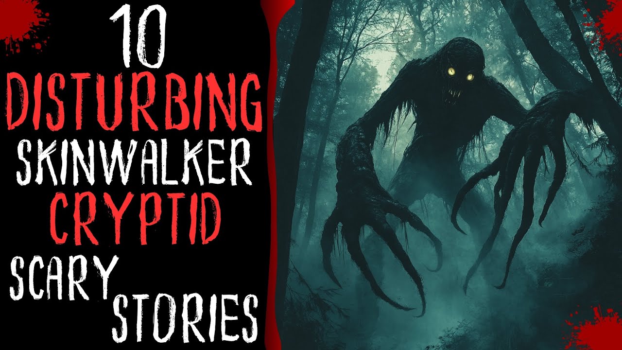10 TRUE Disturbing Skinwalker & Cyptid Scary Stories | True Scary ...