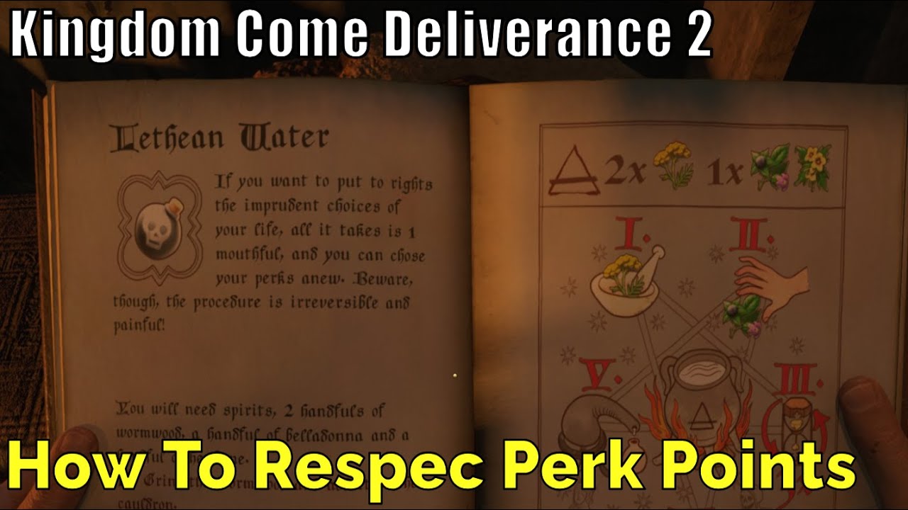 Kingdom Come Deliverance 2, How To Respec Perk Points, Lethean Water ...
