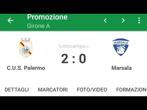PROMOZIONE SICILIA GIRONE A CUS PALERMO VS FC MARSALA 2-0 TERZA ...