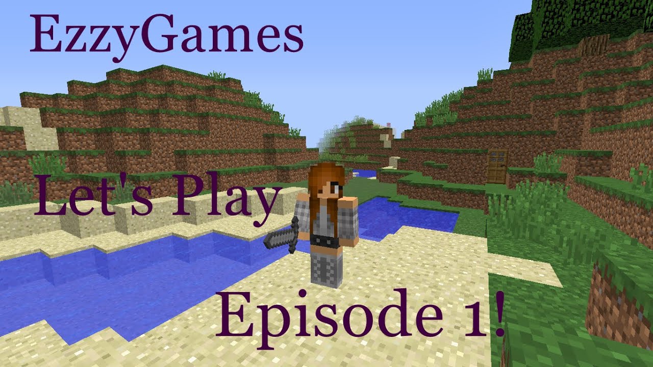 EzzyGames Minecraft Let's Play Episode 1 - YouTube