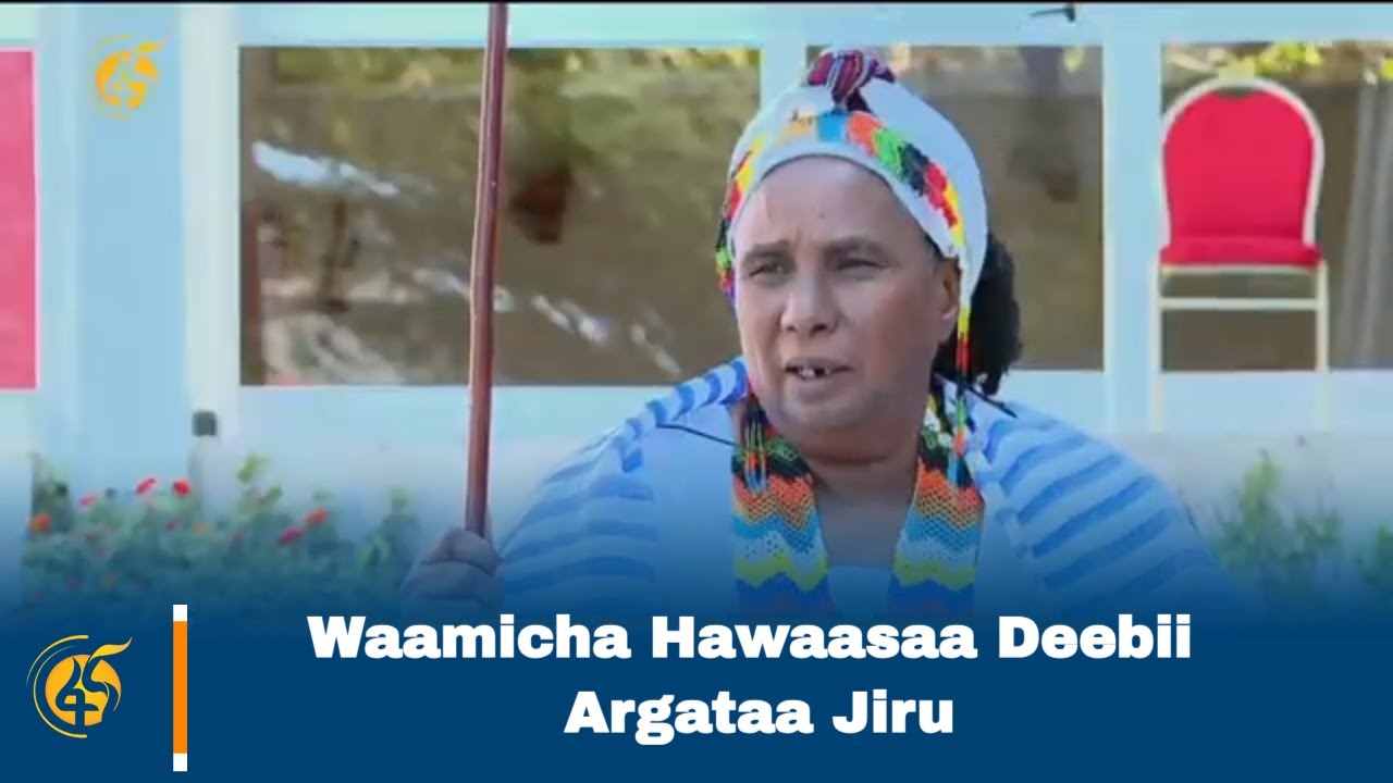 Waamicha Hawaasaa Deebii Argataa Jiru - YouTube