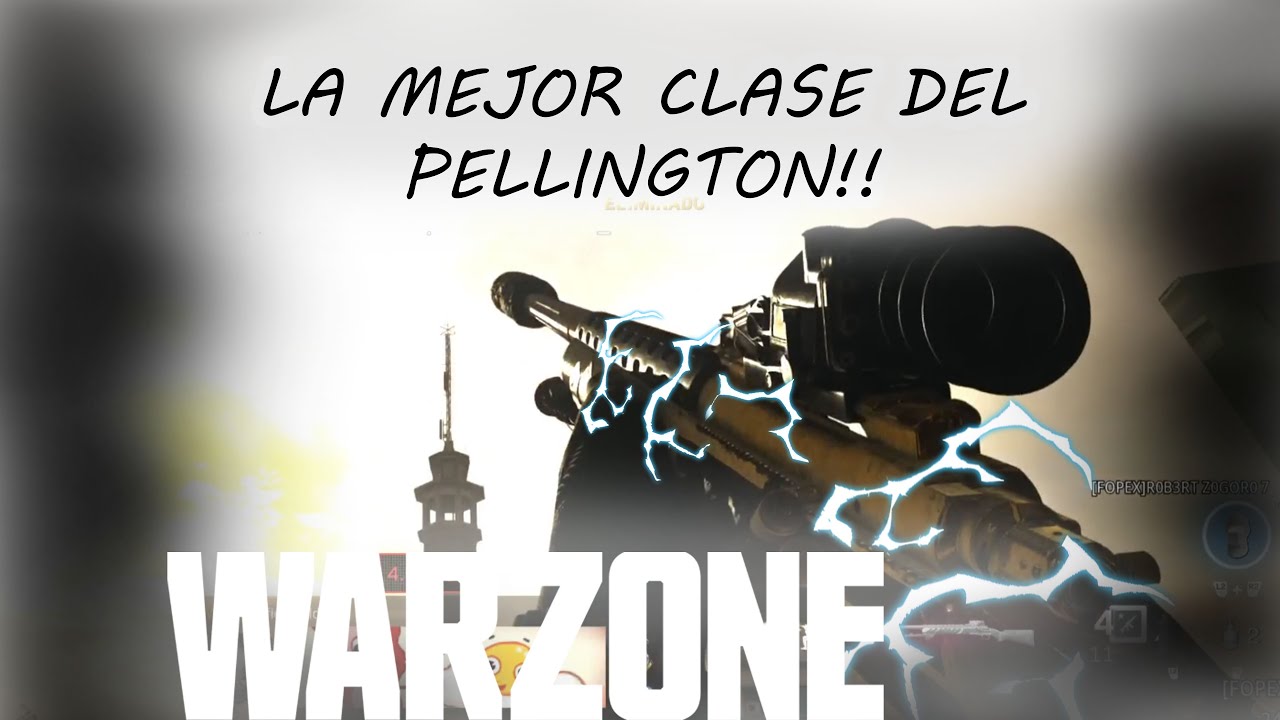 LA MEJOR CLASE DEL PELLINGTON PARA WARZONE ll ABRIL 2021 ll LA MEJOR ...