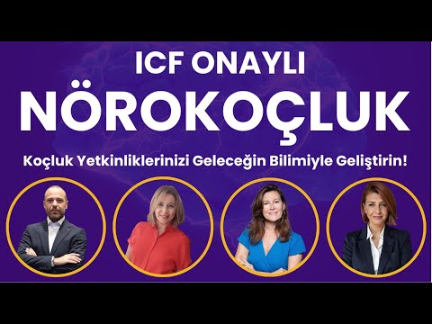 ICF ONAYLI NÖROKOÇLUK: NÖROBİLİM TEMELLİ KOÇLUK SANATI - BEYİN ENSTİTÜSÜ & FAKOÇ AKADEMİ