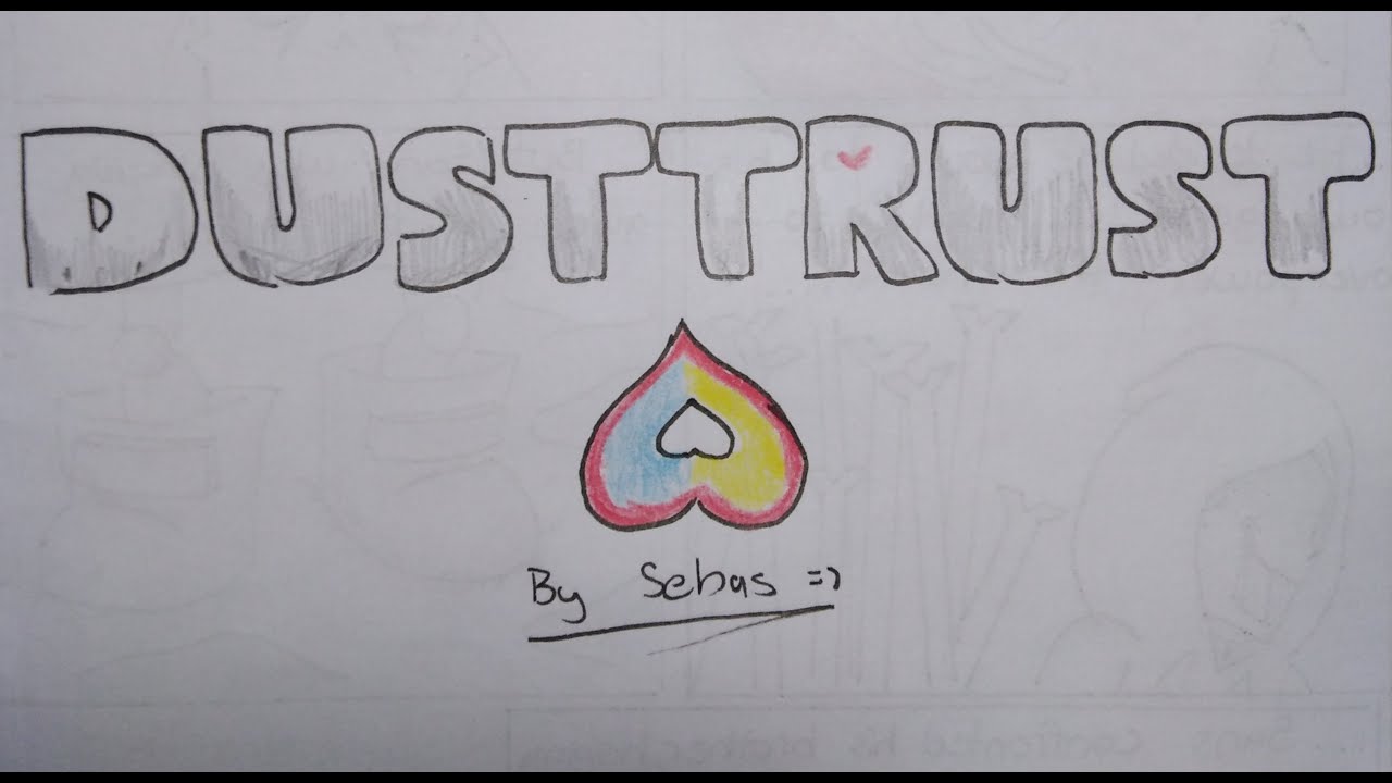 DUSTTRUST Intro Animatic (My take) - YouTube