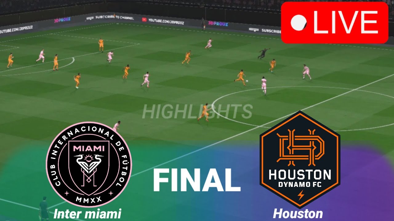 🔴Inter Miami vs Houston Dynamo LIVE | FINAL US US OPEN CUP 2023 Full ...