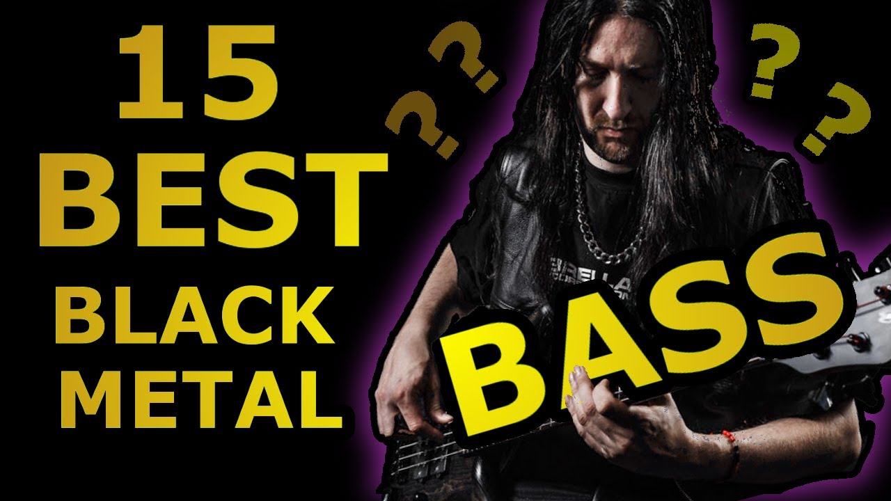 15 BEST Black Metal BASS Riffs - YouTube