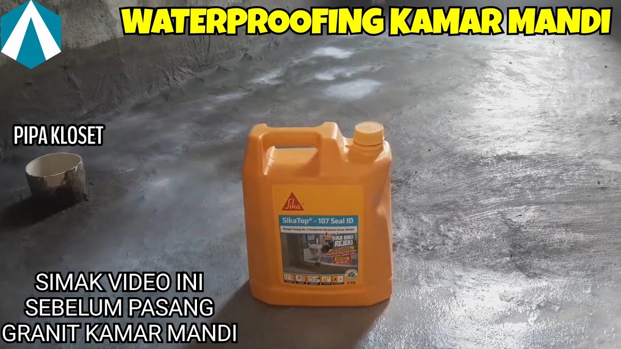Waterproofing kamar mandi menggunakan sika top 107 - YouTube