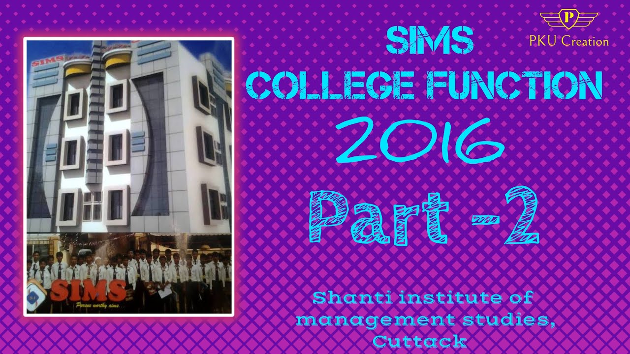 SIMS College Function 2016 (Part-2) || #blogger #viral # ...
