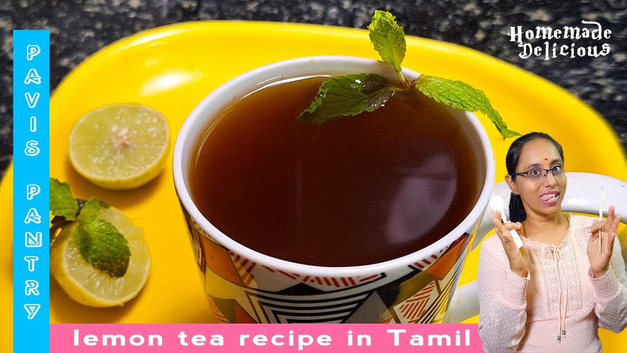 லெமன் டீ வீட்டில் செய்யும் முறை | Lemon Tea in Tamil | lemon tea recipe ...