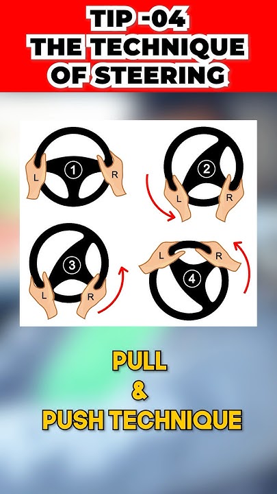Tip 4 - The Technique of Steering - Pull and Push Method | #drivinglesson! - YouTube