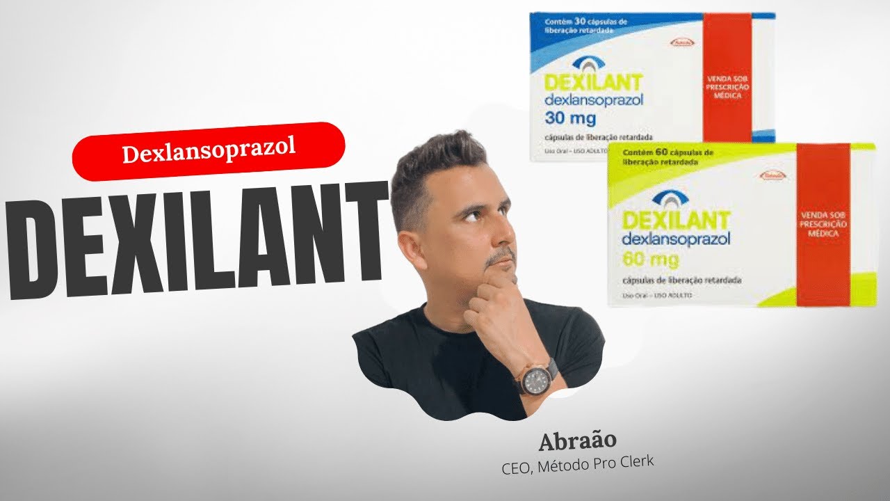DEXILANT: Qual indicação? Como vender? Qual posologia? - YouTube