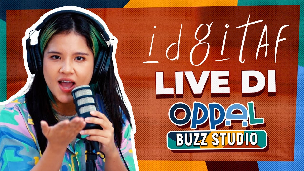 Idgitaf - Satu-satu Live at Oppal Buzz Studio | Buzztertainment - YouTube