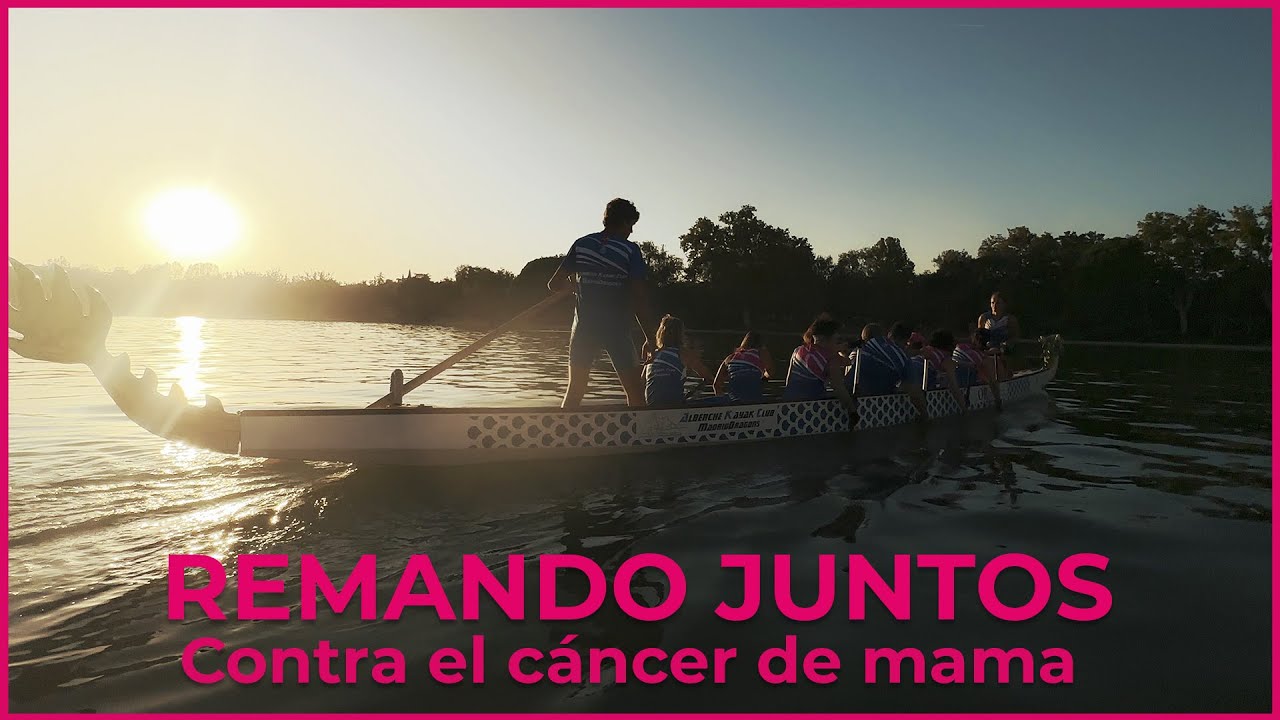REMANDO JUNTOS | Dragon Boat y miMaO contra el cáncer de mama - YouTube