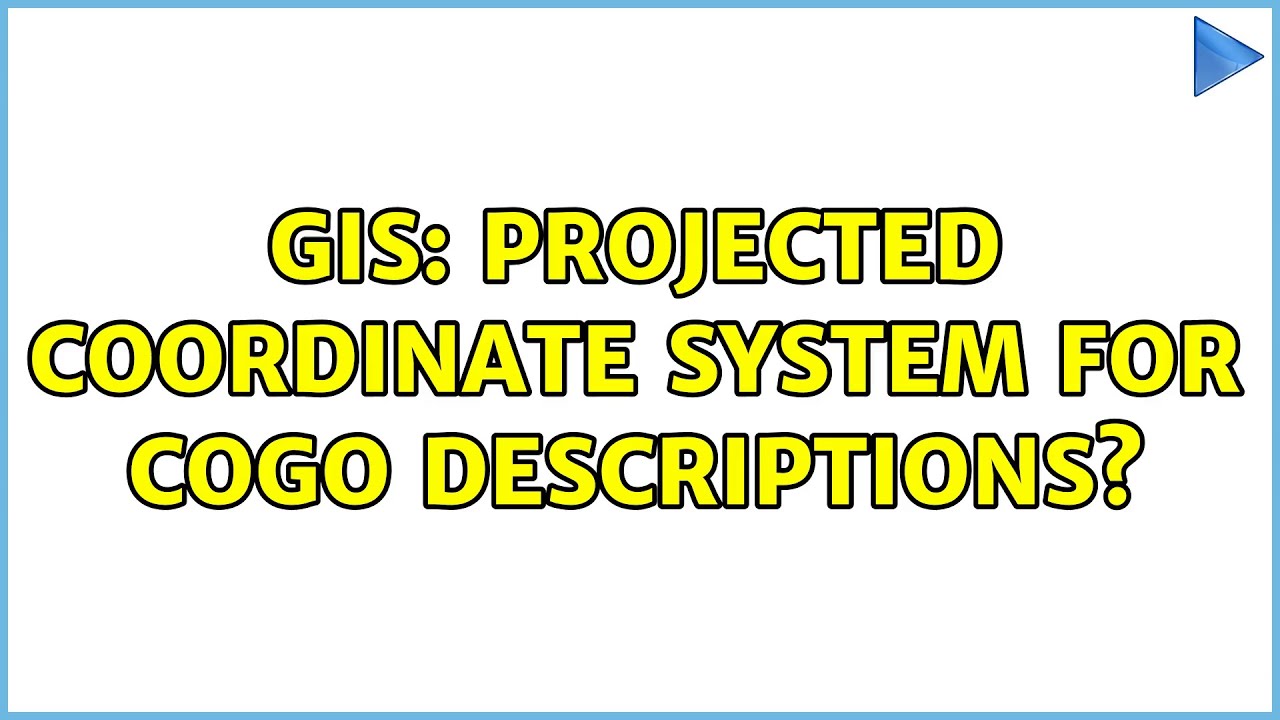 GIS: Projected Coordinate System for COGO descriptions? - YouTube