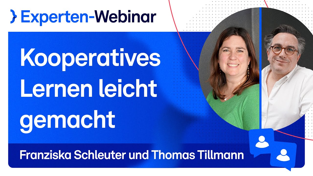 Kooperatives Lernen leicht gemacht mit Franziska Schleuter und Thomas ...