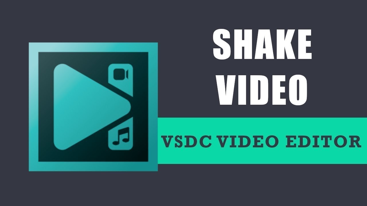 [VSDC Pro] How to shake video in VSDC Video Editor? - YouTube