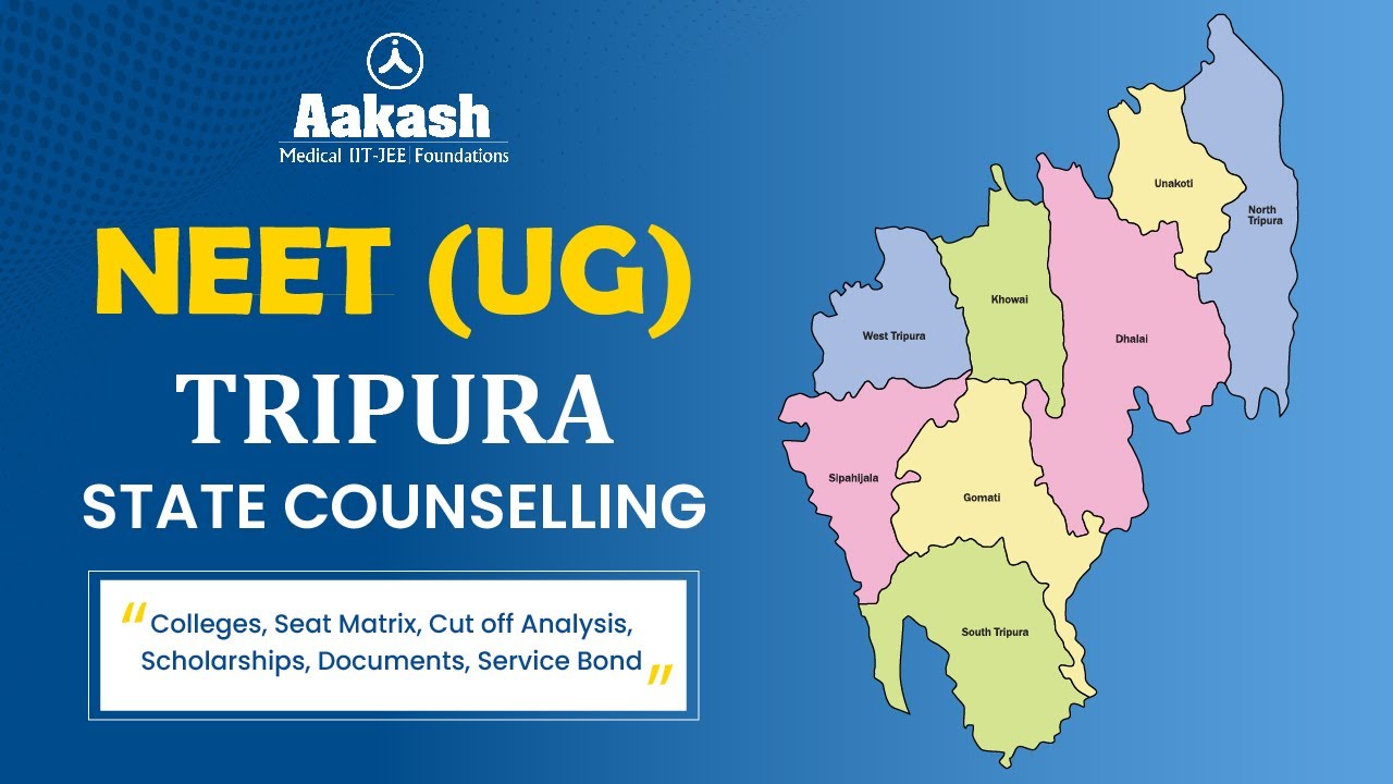 Tripura State Counselling Full Guide | NEET UG | Colleges, Cutoff, Seat Matrix, Eligibility ...