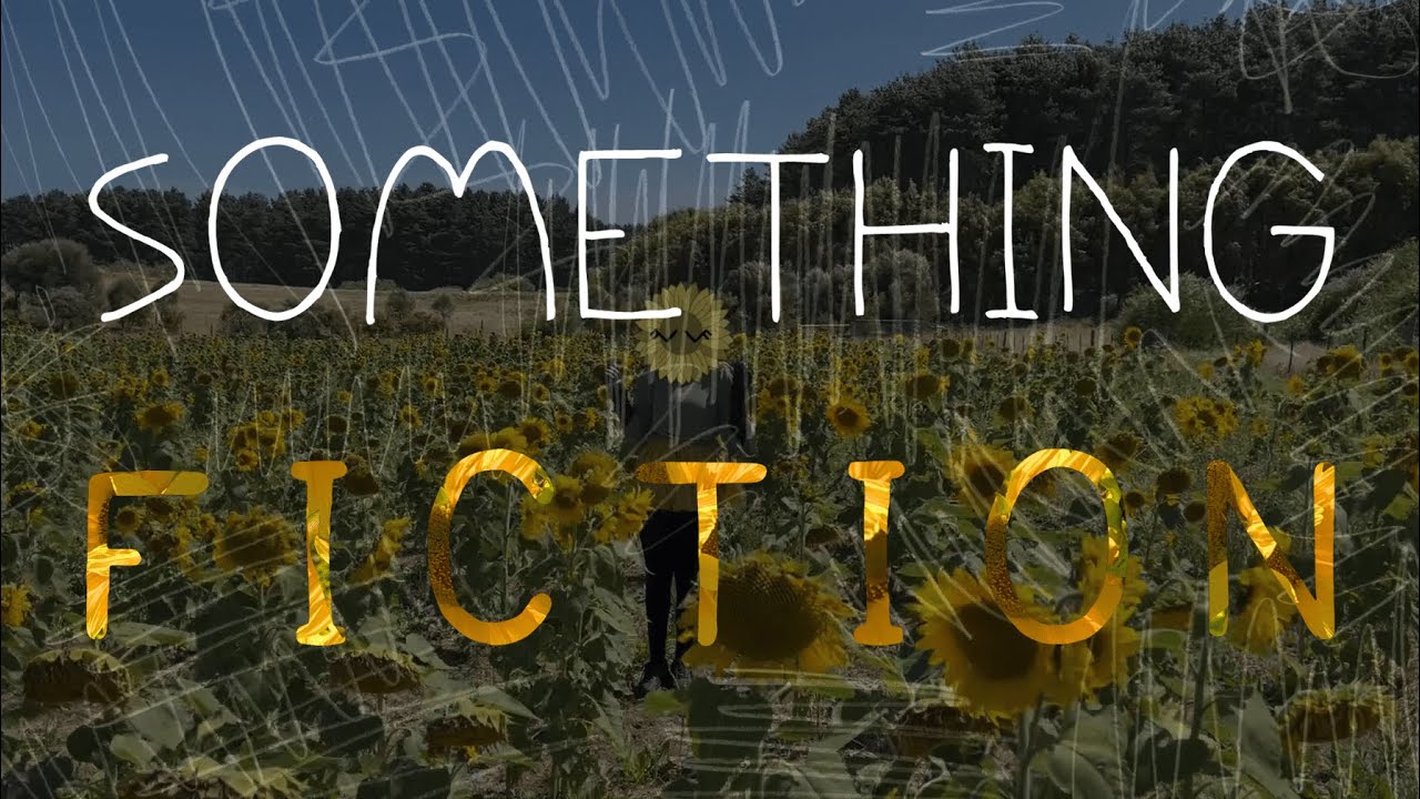 "SOMETHING FICTION" - Original Song & MV - YouTube