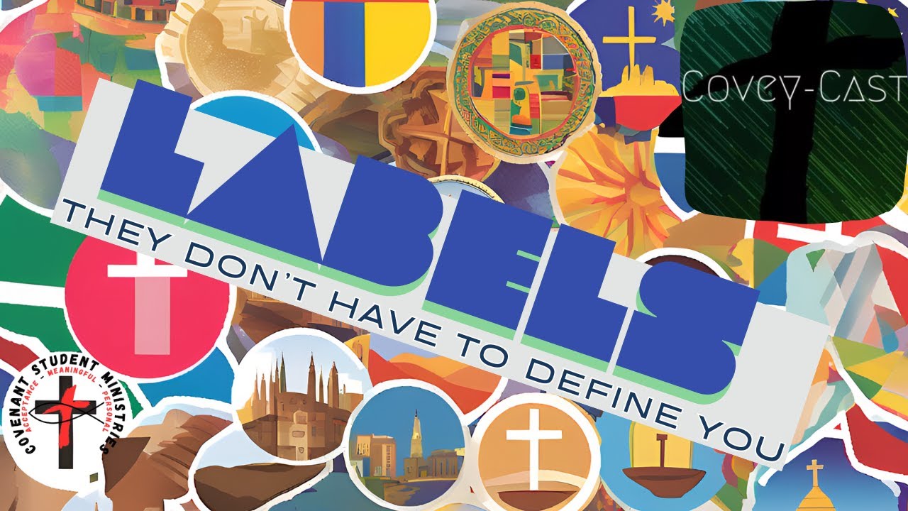 Covey Cast S2 E13 Labels - YouTube