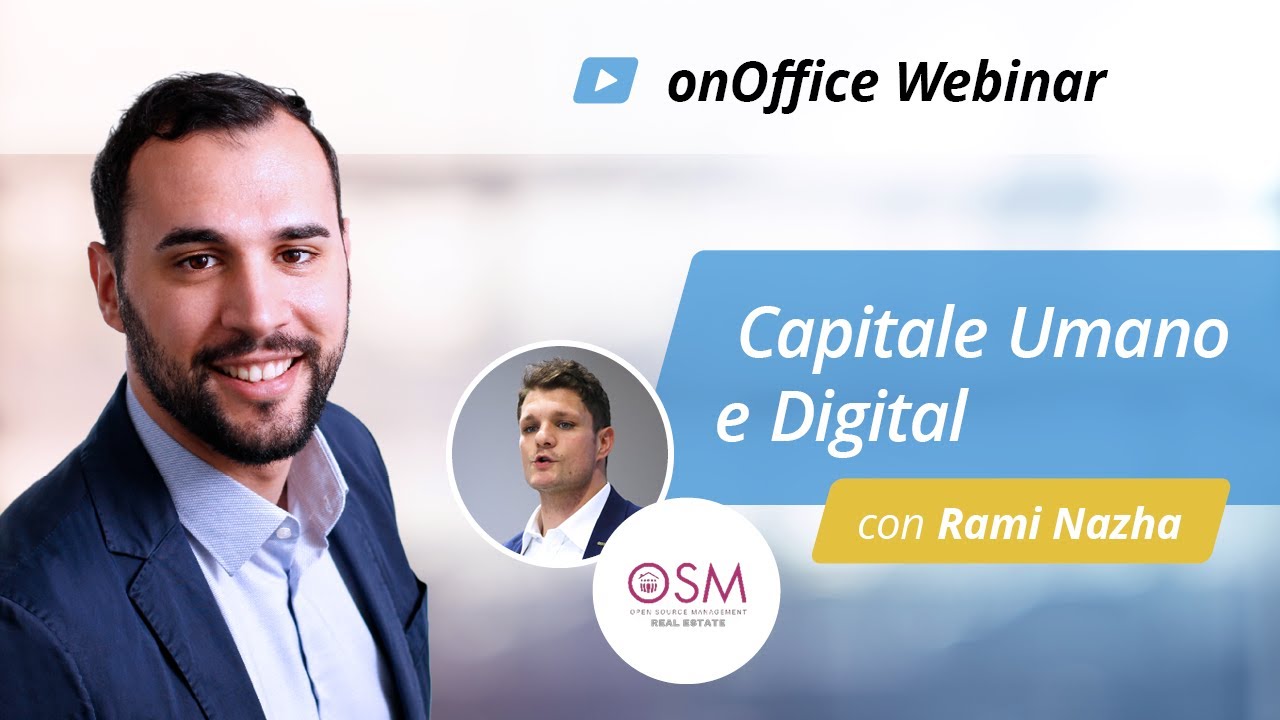 onOffice Webinar | Capitale Umano e Digital con OSM Real Estate - YouTube
