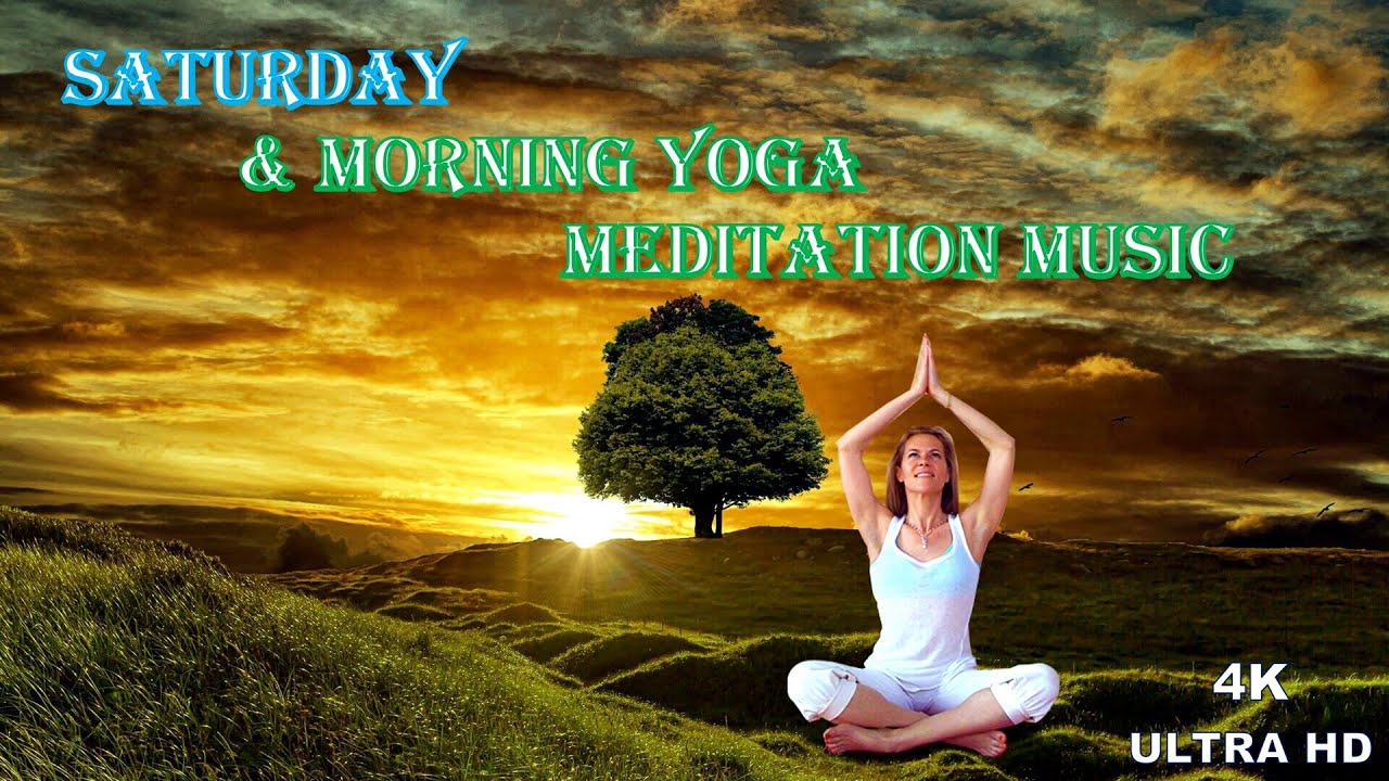 Saturday & Morning Yoga Meditation Music #Balance of Life - YouTube