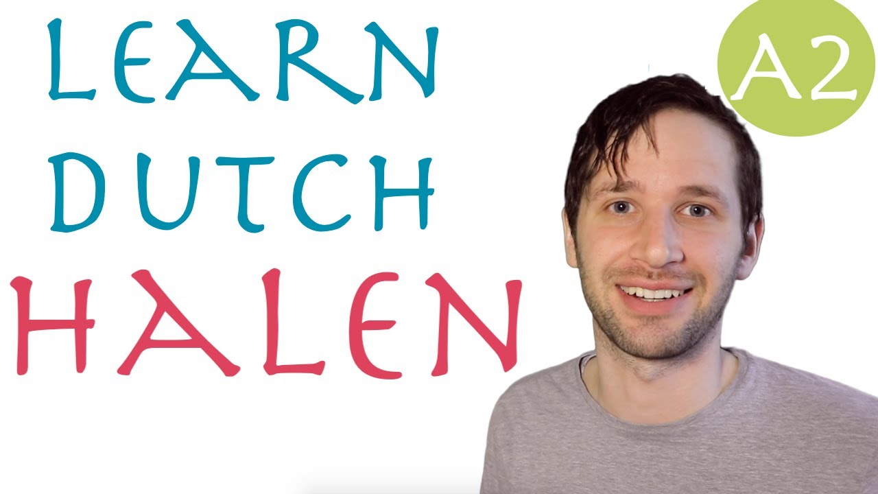 How and when to use halen in Dutch - YouTube