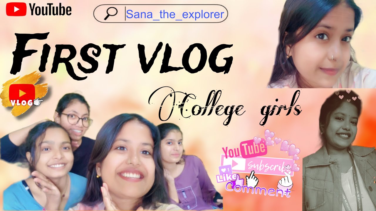 MY FIRST VLOG | COLLEGE GIRLS | 🤩 FIRST VIDEO ON YOUTUBE | DIALY VLOG ...