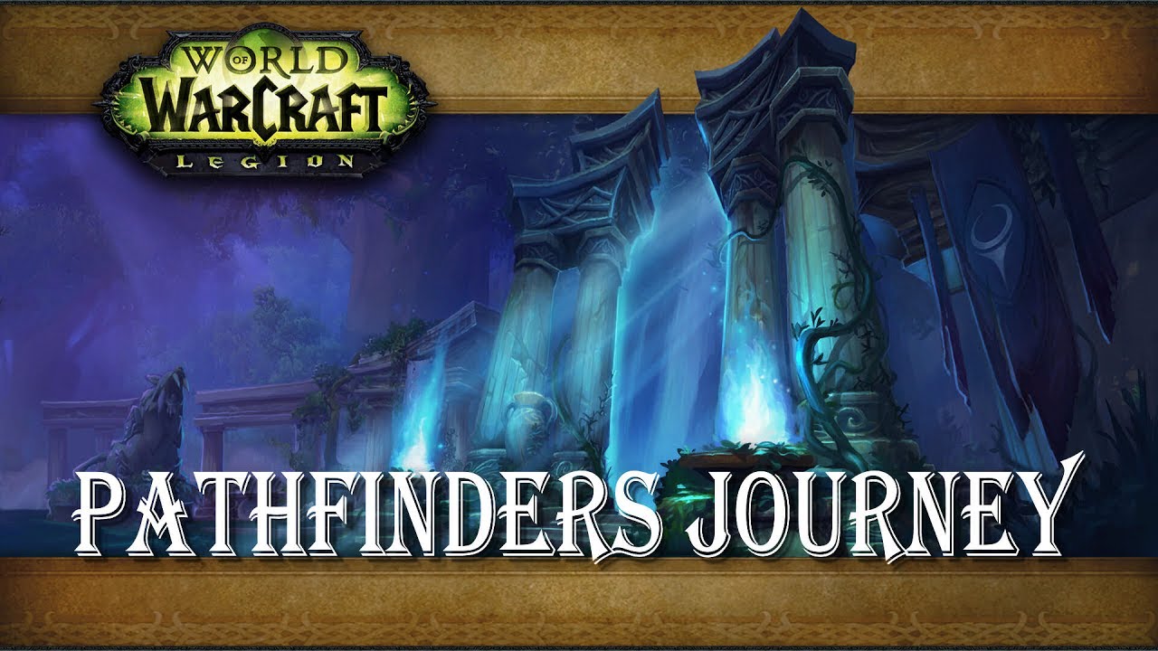 World of Warcraft - Pathfinders Journey (Day 25) First Legendary - YouTube