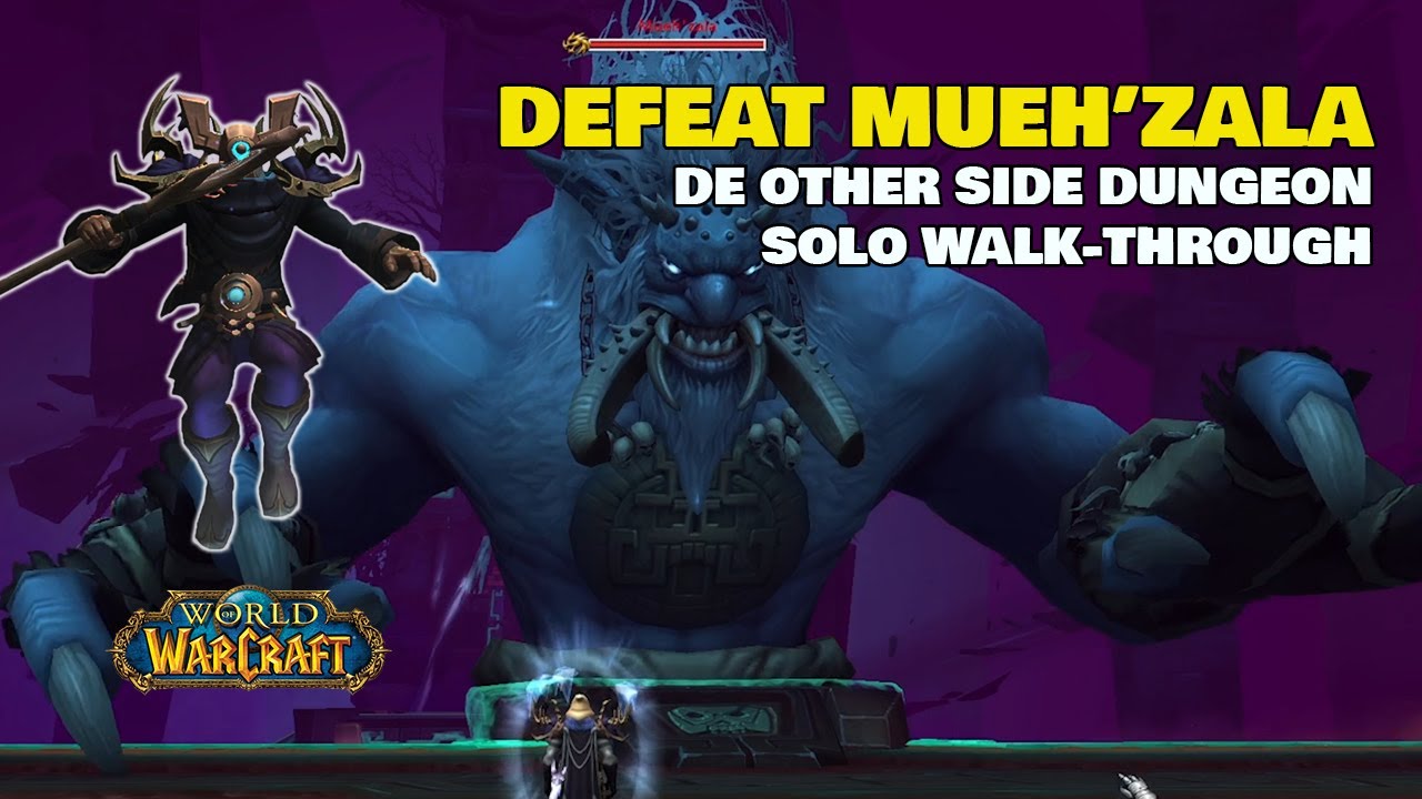 Dungeon SOLO Guide: DE OTHER SIDE DUNGEON - DEFEAT MUEH'ZALA | A RARE ...